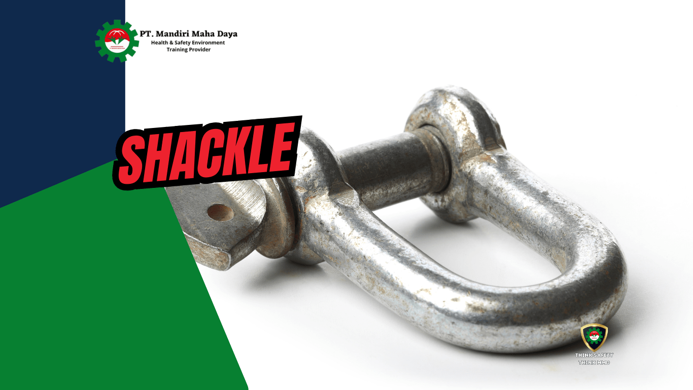 Penggunaan Shackle dalam Industri - Pelatihan K3 KEMNAKER | PT MANDIRI ...